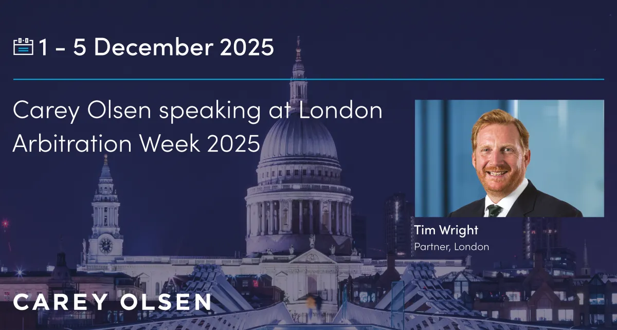 Carey Olsen attending London Arbitration Week 2025 | Carey Olsen